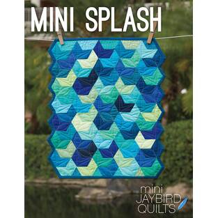Mini Splash Quilt Pattern #JBQ 158